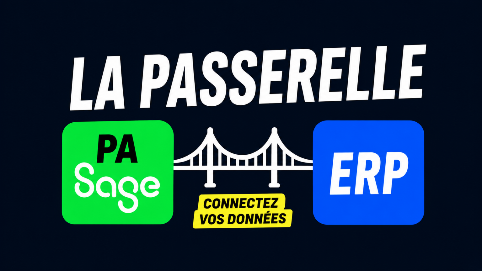 Passerelle Sage Network : restez conforme sans tout changer